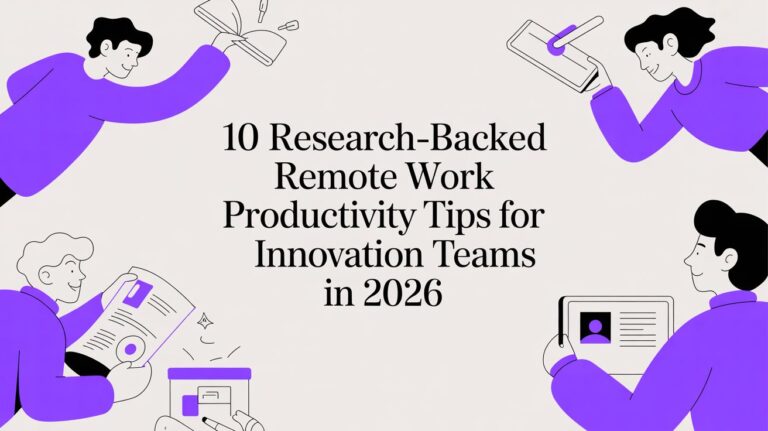 10 Research-Backed Remote Work Productivity Tips for Innovation Teams ...